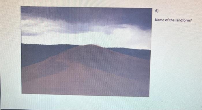 Solved Name of the landform? | Chegg.com
