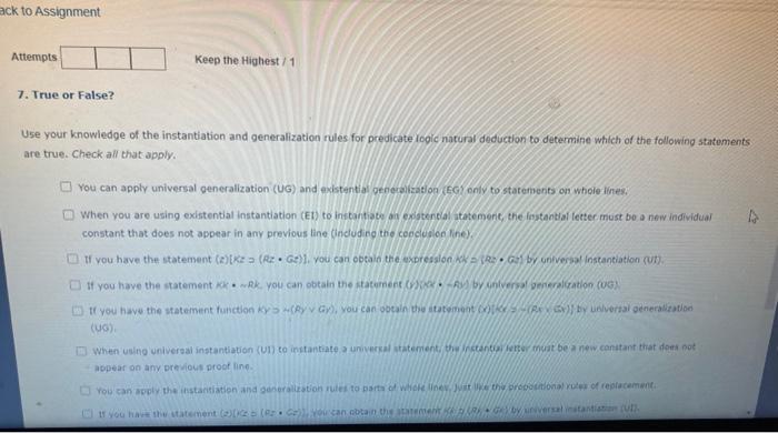 ack to Assignment Attempts 7. True or False? Keep the | Chegg.com