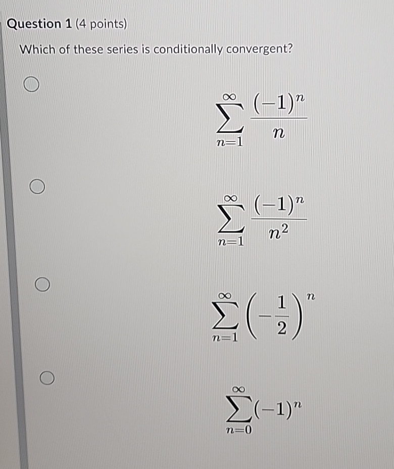 Solved Question 1 (4 ﻿points)Which of these series is | Chegg.com