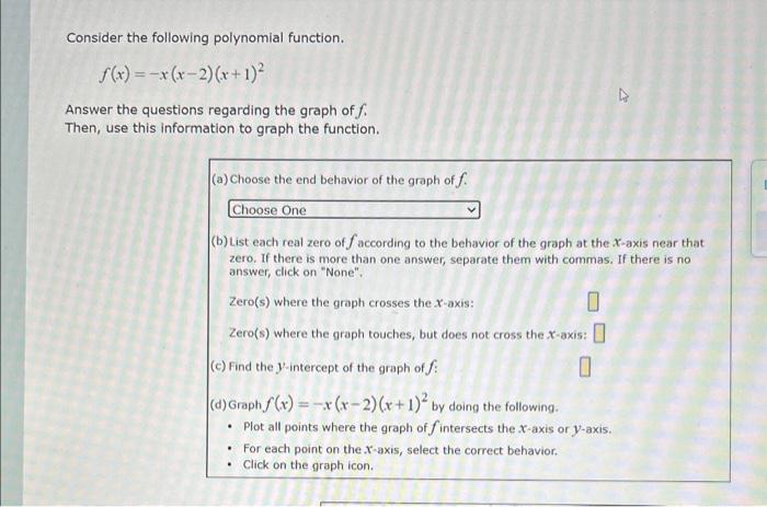 Solved Consider the following polynomial function. | Chegg.com
