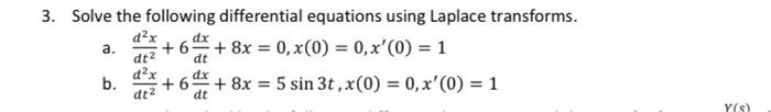 Solved 3. Solve the following differential equations using | Chegg.com