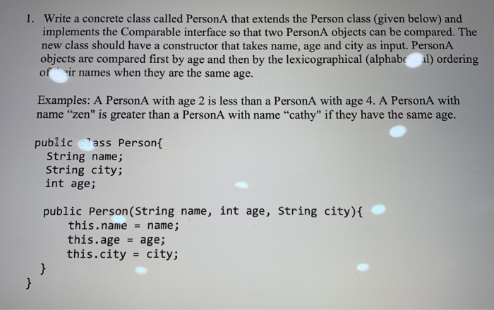 Solved 1. Write a concrete class called Person A that | Chegg.com