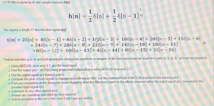 Solved AFIR filter is given by its unit sample response | Chegg.com