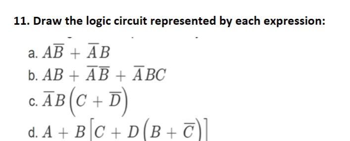 Solved Draw the logic circuit represented by each | Chegg.com