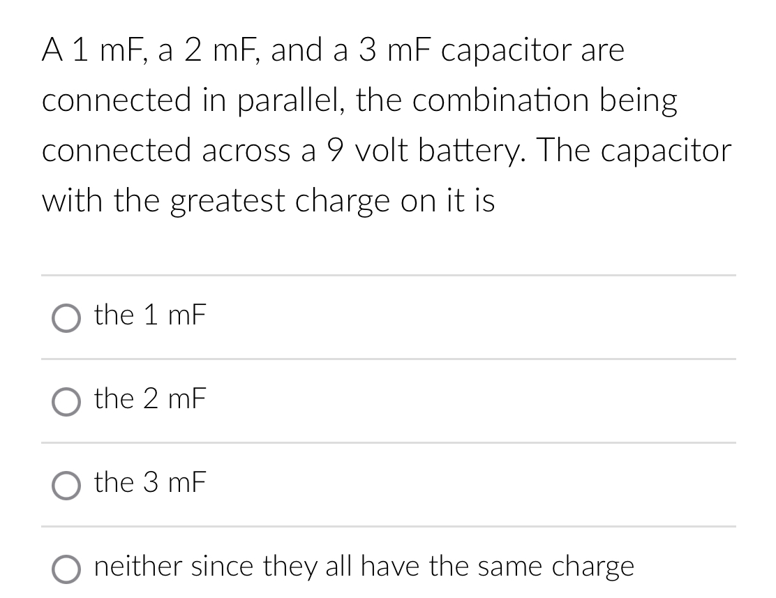 Solved A 1mF, ﻿a 2mF, ﻿and a 3mF ﻿capacitor areconnected in | Chegg.com