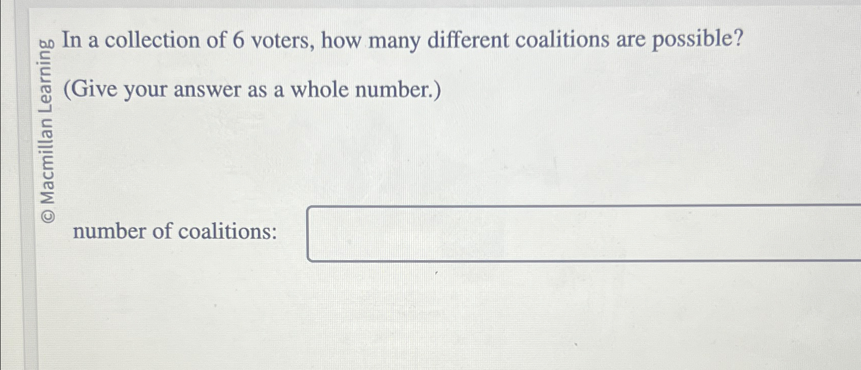 Solved In a collection of 6 ﻿voters, how many different | Chegg.com | Chegg.com
