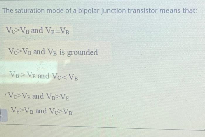Solved The saturation mode of a bipolar junction transistor | Chegg.com