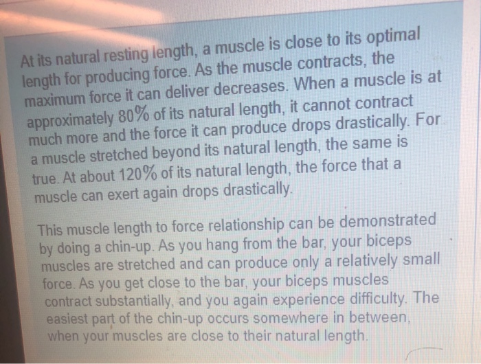 Solved At its natural resting length, a muscle is close to | Chegg.com