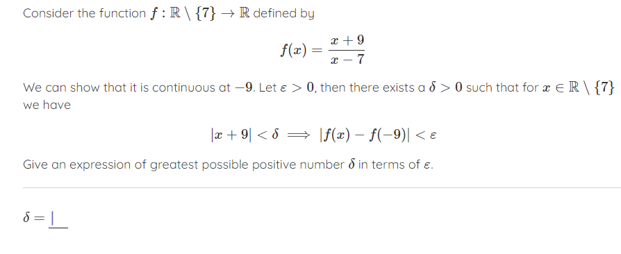 Solved Consider the function f:R??{7}→R ﻿defined | Chegg.com