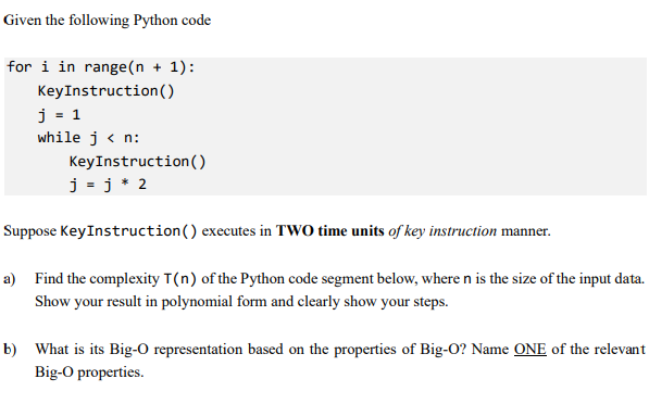 Solved Given the following Python codefor i ﻿in range (n+1) | Chegg.com