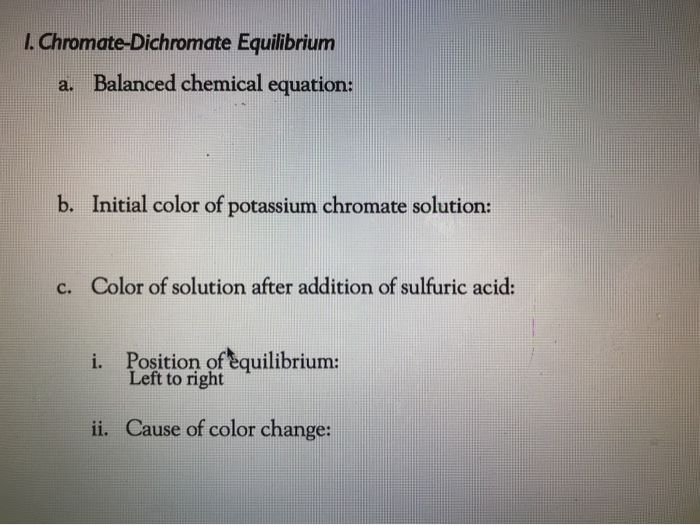 Solved 1. Chromate-Dichromate Equilibrium a. Balanced | Chegg.com