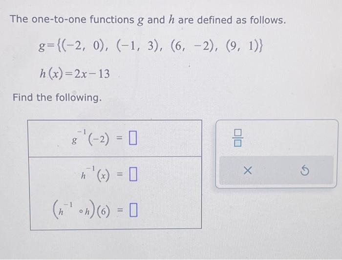 Solved The one-to-one functions g and h are defined as | Chegg.com