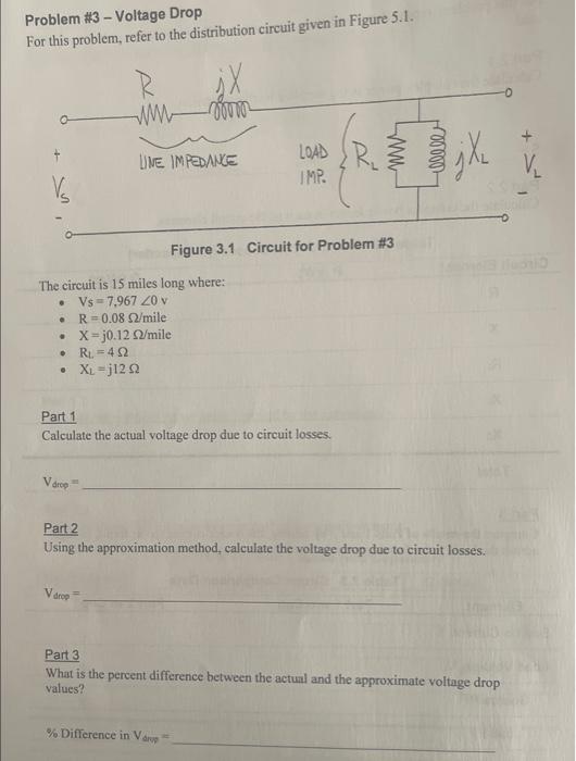 Problem \#3 - Voltage Drop For this problem, refer to | Chegg.com