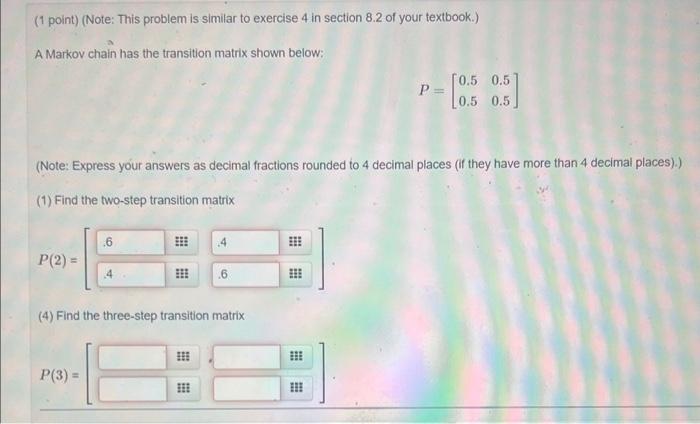 (1 point) (Note: This problem is similar to exercise | Chegg.com