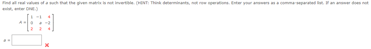 Solved Find All Real Values Of A Such That The Given Matrix