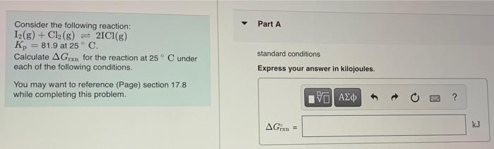 Solved Consider the following reaction: Part A I2( g)+Cl2( | Chegg.com