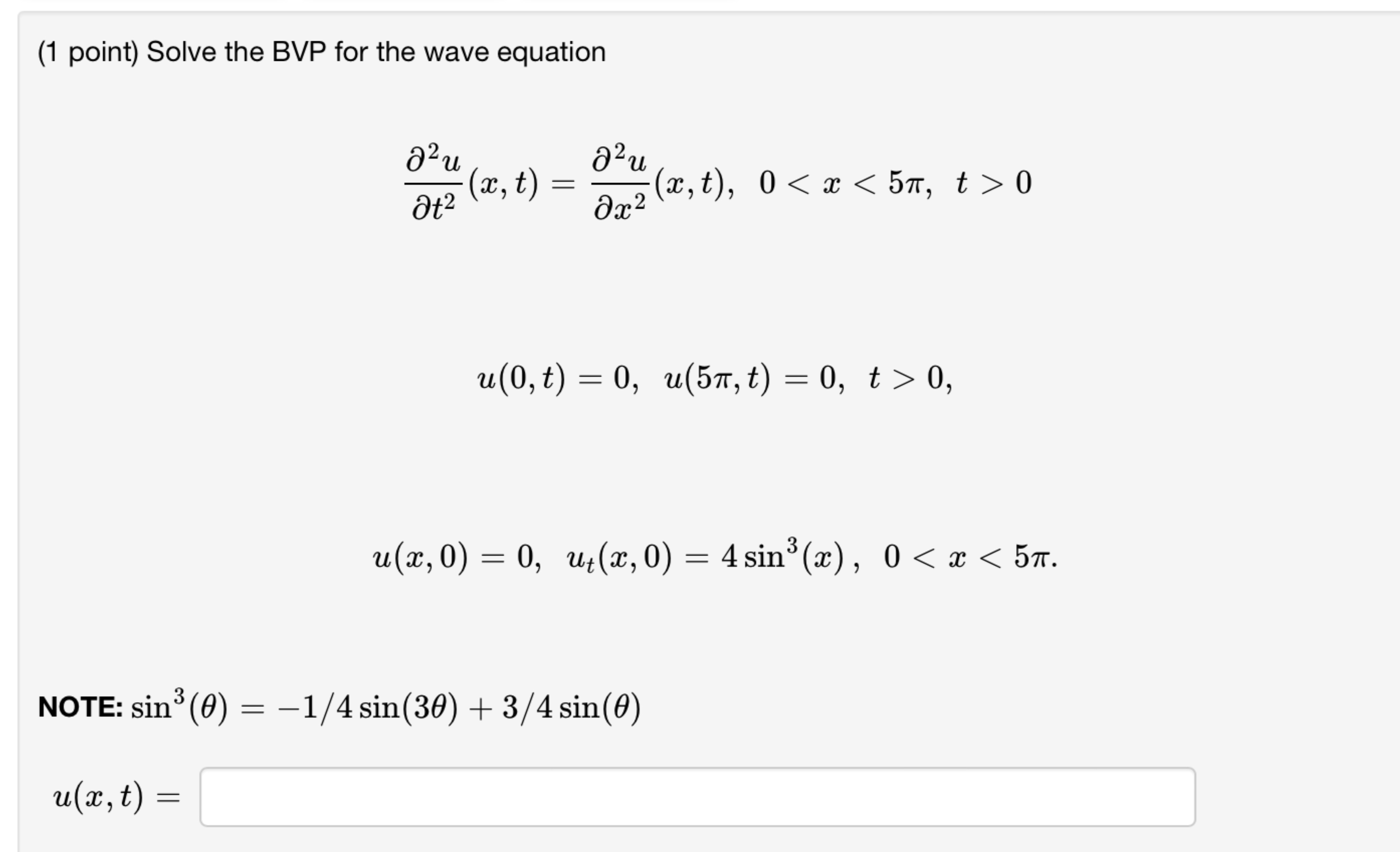 Solved (1 ﻿point) ﻿Solve the BVP for the wave | Chegg.com