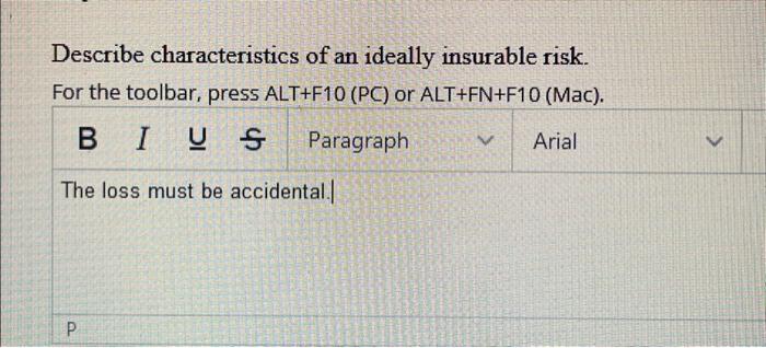 Solved Describe characteristics of an ideally insurable | Chegg.com