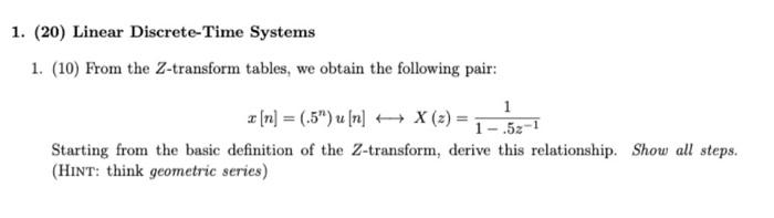Solved 1. (20) Linear Discrete-Time Systems 1. (10) From the | Chegg.com