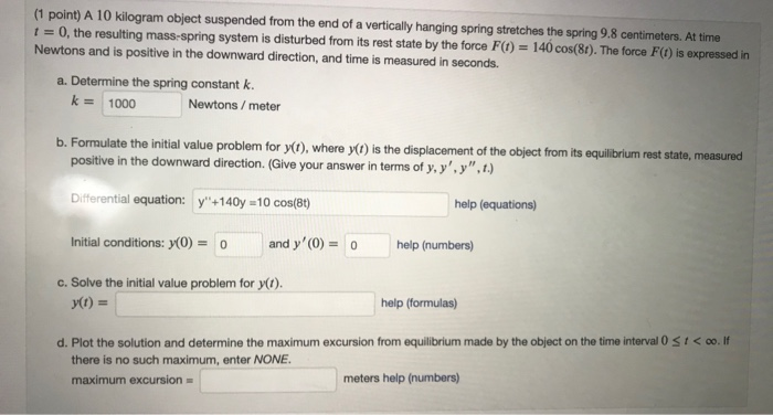 Solved (1 point) A 10 kilogram object suspended from the end | Chegg.com