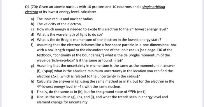 Solved Q1 (70): Given an atomic nucleus with 10 protons and | Chegg.com