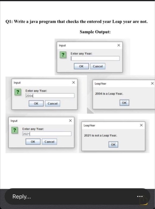Solved Q1: Write a java program that checks the entered year | Chegg.com