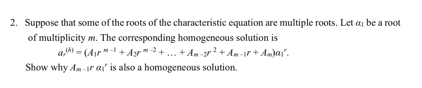 Solved Suppose that some of the roots of the characteristic | Chegg.com