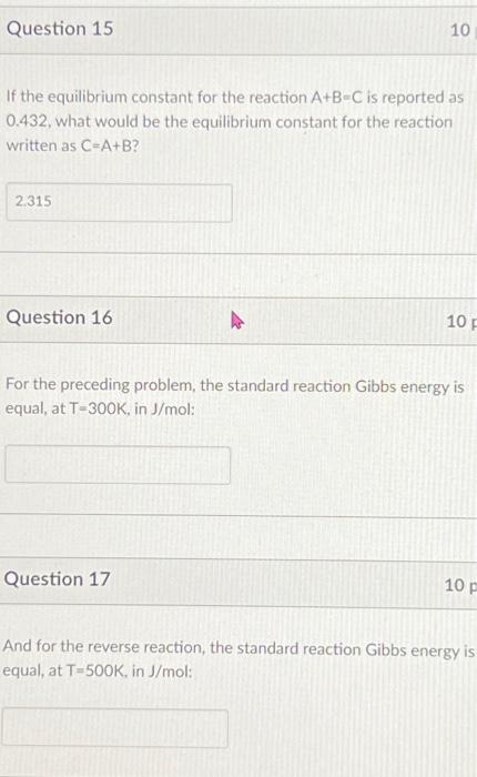 Solved If the equilibrium constant for the reaction A+B=C is | Chegg.com