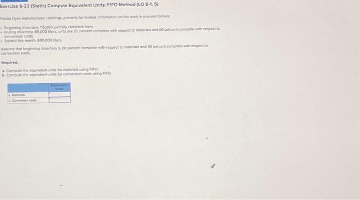 Solved Exercise 8−23 (Static) Compute Equivalent Units: FIFO | Chegg.com