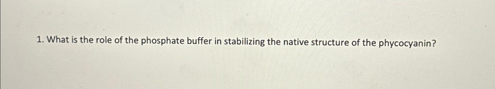 Solved What is the role of the phosphate buffer in | Chegg.com