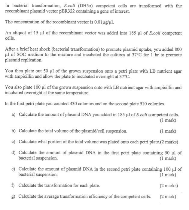 Solved In bacterial transformation, E.coli (DH5a) competent | Chegg.com