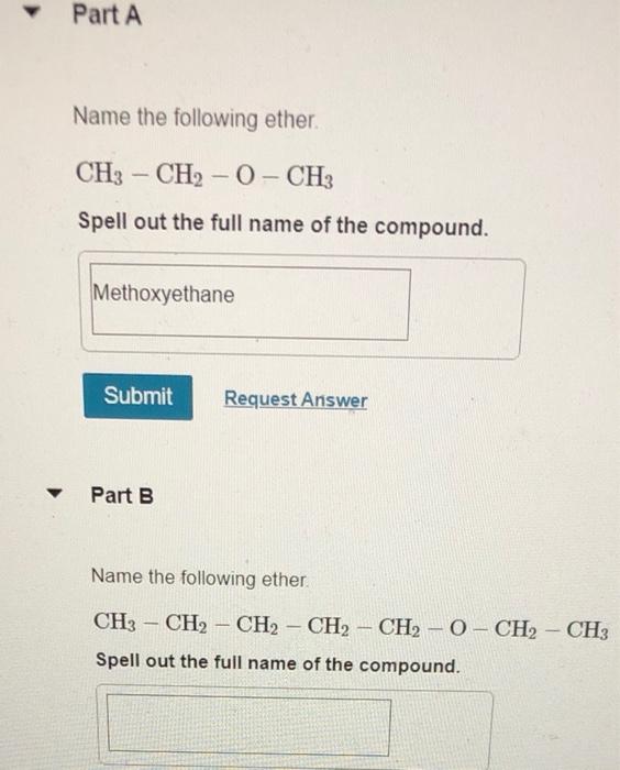 Solved Part A Name the following ether. CH3 - CH2 -0 - CH3 | Chegg.com