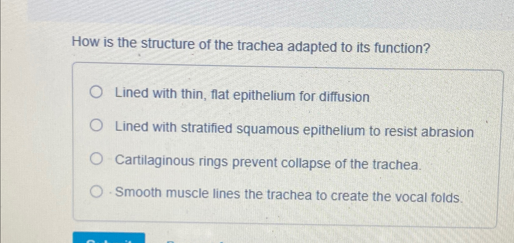 Solved How is the structure of the trachea adapted to its | Chegg.com