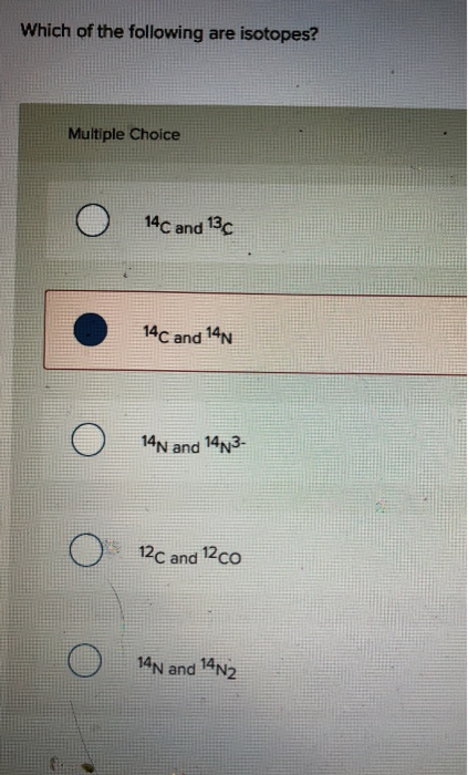 Solved Which of the following are isotopes? Multiple Choice | Chegg.com