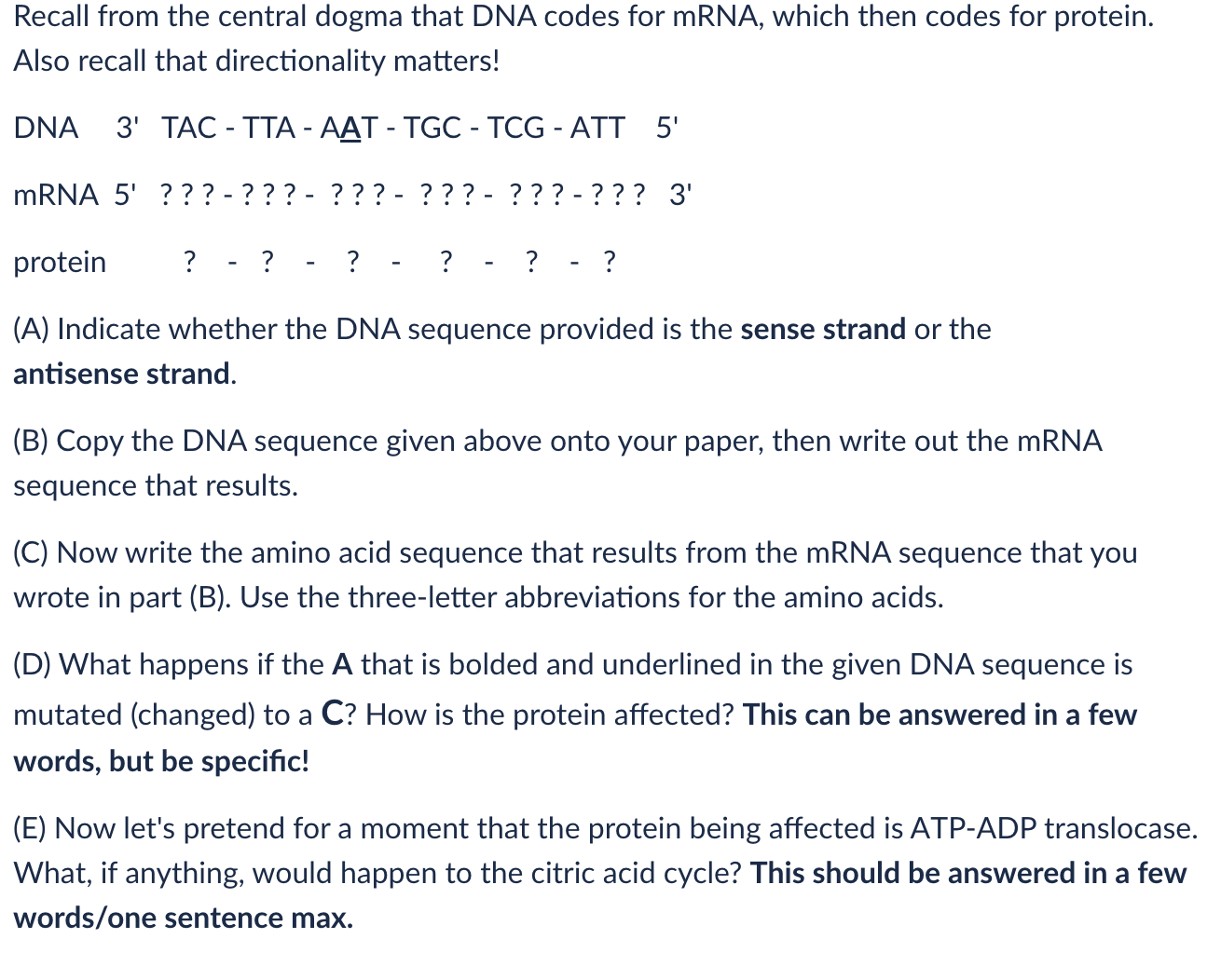 Solved Recall from the central dogma that DNA codes for | Chegg.com