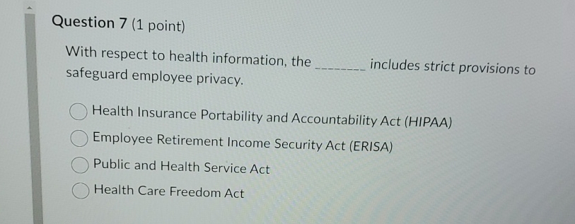 Solved Question 7 (1 ﻿point)With respect to health | Chegg.com