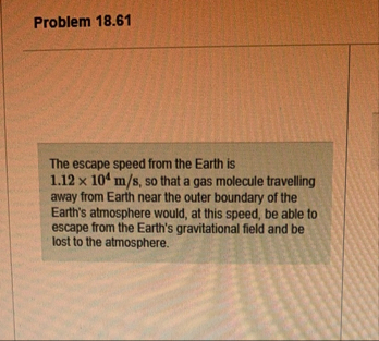 Solved Problem 18.61The escape speed from the Earth is | Chegg.com
