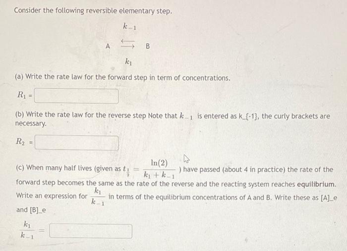 Solved Consider the following reversible elementary step. | Chegg.com