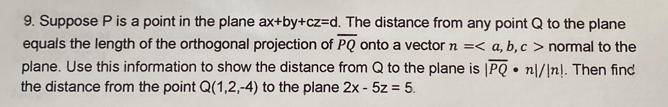 Solved Suppose P ﻿is a point in the plane ax+by+cz=d. ﻿The | Chegg.com