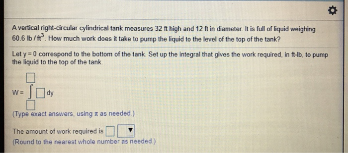 Solved A vertical right-circular cylindrical tank measures | Chegg.com