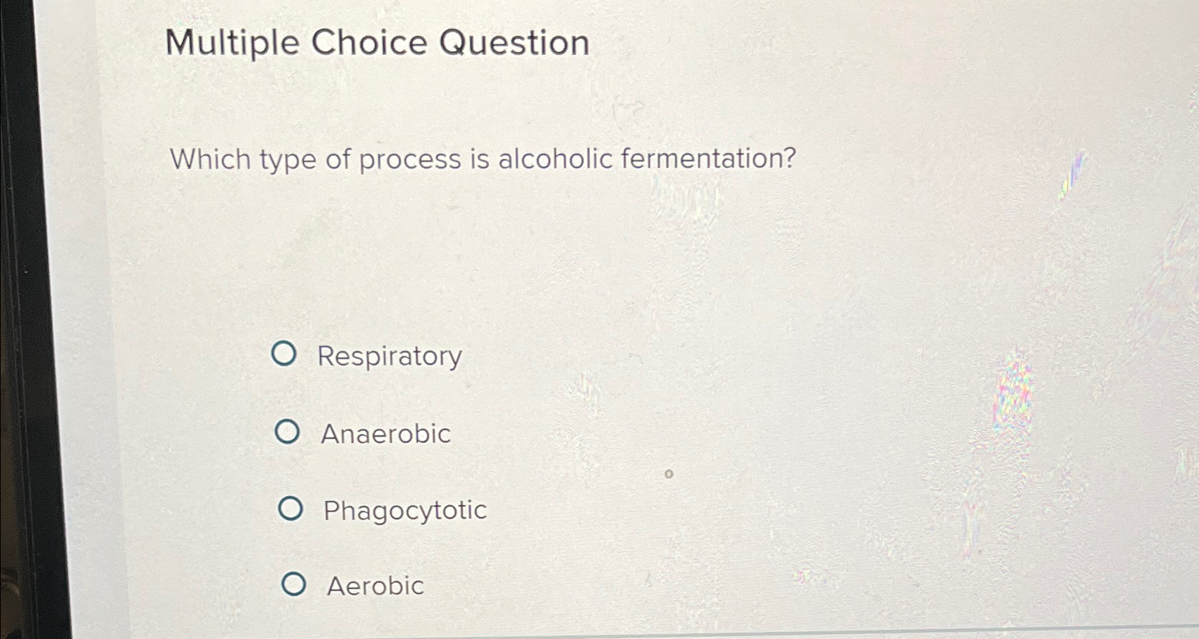 Solved Multiple Choice QuestionWhich type of process is | Chegg.com