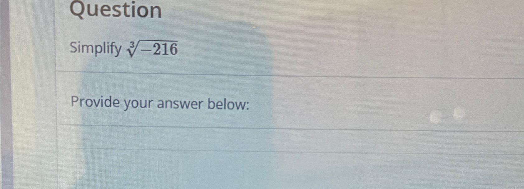 Solved QuestionSimplify -2163Provide your answer below: | Chegg.com