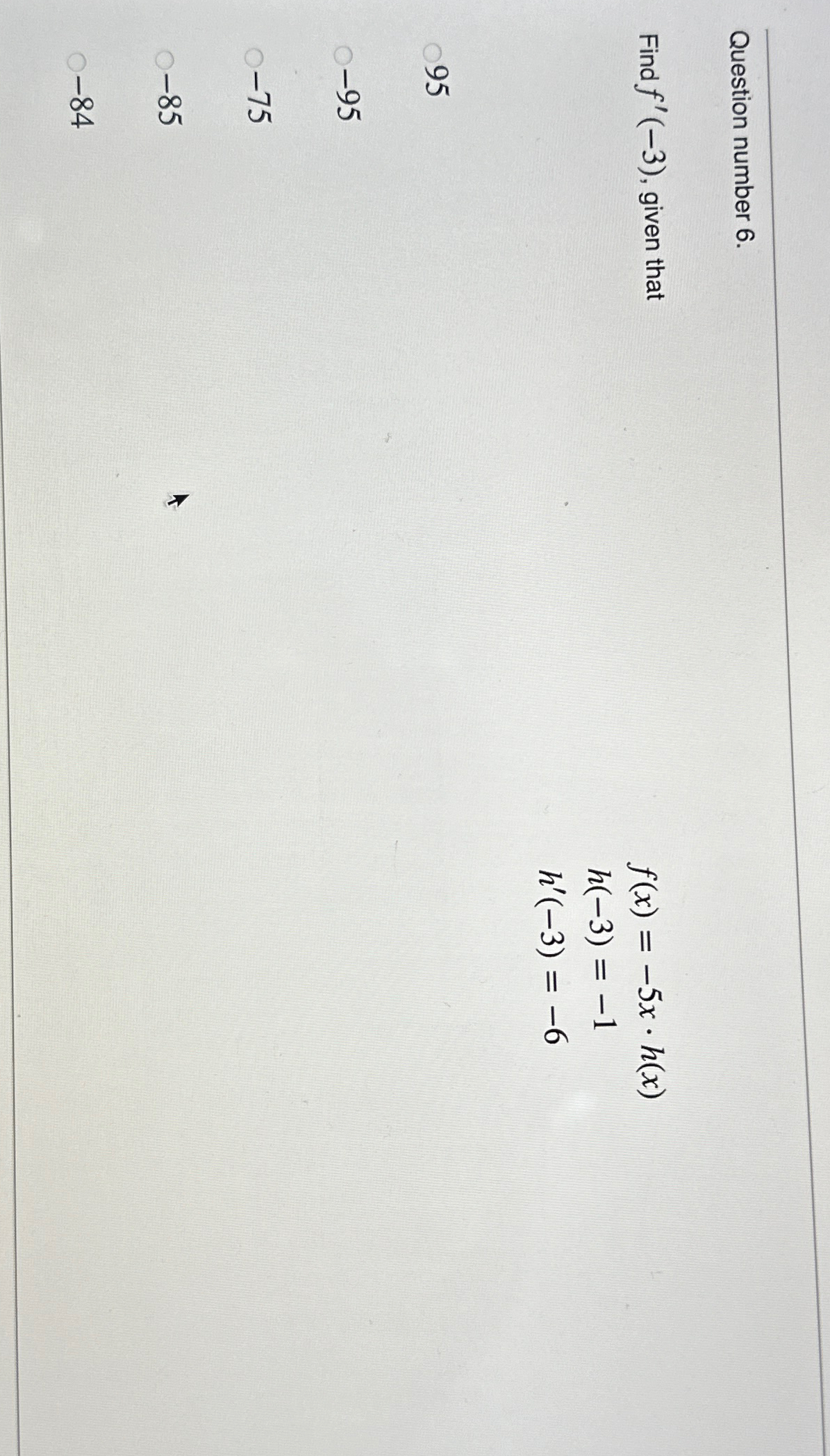 Solved Question number 6.Find f'(-3), ﻿given | Chegg.com