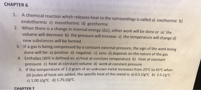 Solved CHAPTER 6 1. A chemical reaction which releases heat | Chegg.com