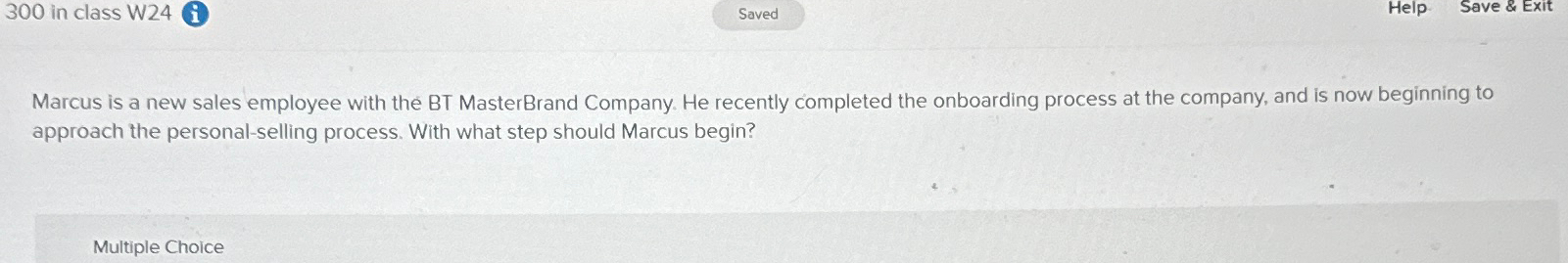 Solved Marcus is a new sales employee with the BT | Chegg.com