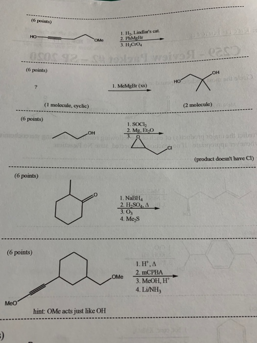 Solved (6 points) 1. H. Lindlar's cat. 2. PhMgBr 3. H.CO (6 | Chegg.com