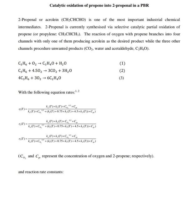 Catalytic oxidation of propene into 2-propenal in a | Chegg.com