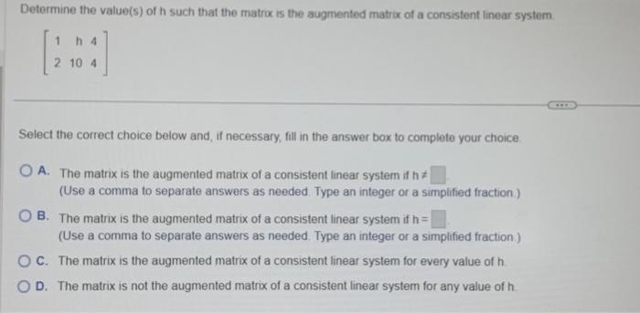 Solved Determine the values of h such that the matrix is the | Chegg.com