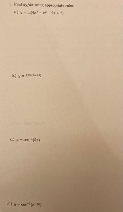 Solved 1. Find dy/dx using appropriate rules. a.) | Chegg.com