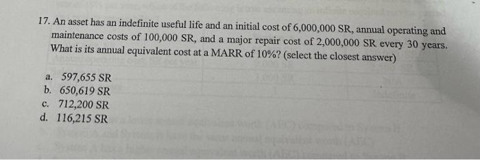 Solved 17. An asset has an indefinite useful life and an | Chegg.com
